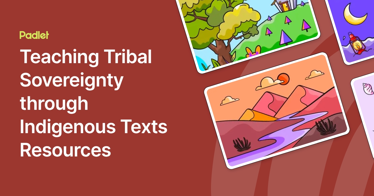 Teaching Tribal Sovereignty through Indigenous Texts Resources