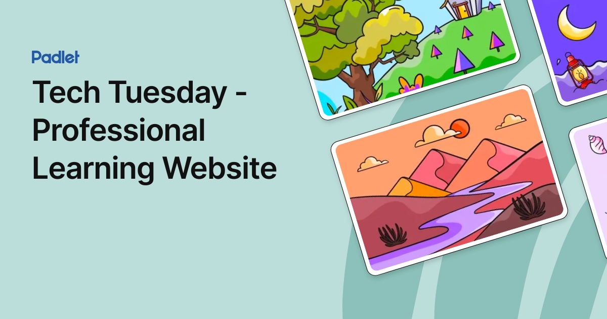 Tech Tuesday - Professional Learning Website