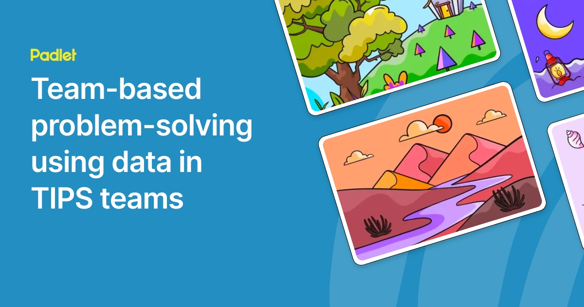 Team-based problem-solving using data in TIPS teams