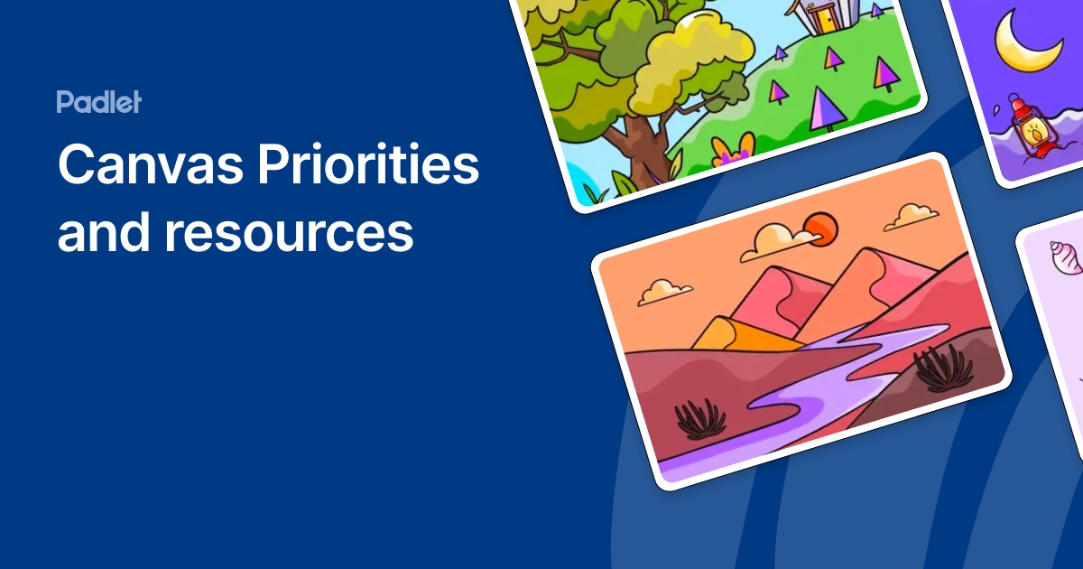 Canvas Priorities and resources