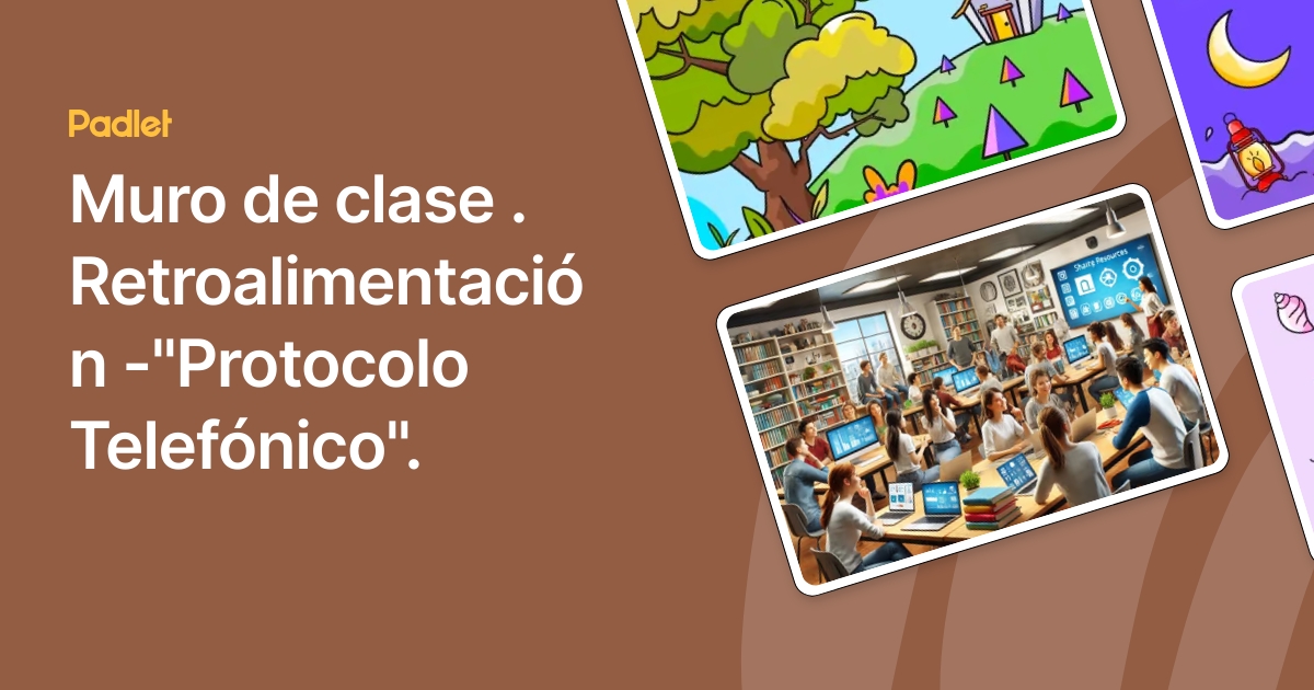 Muro de clase . Retroalimentación -"Protocolo Telefónico".