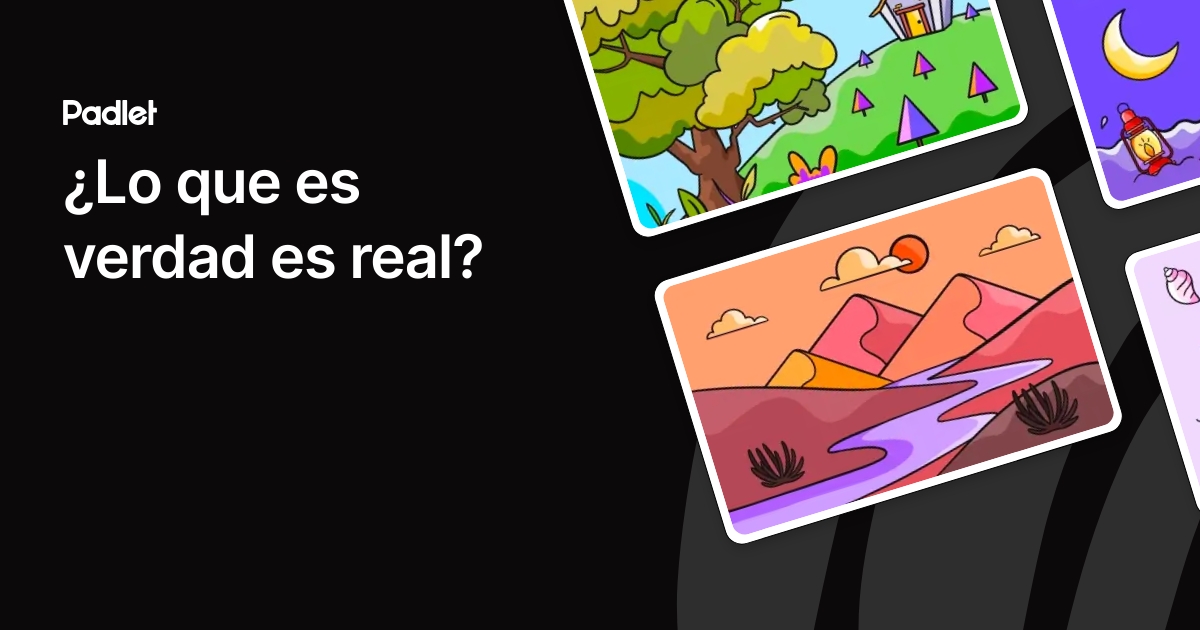 ¿Lo que es verdad es real?