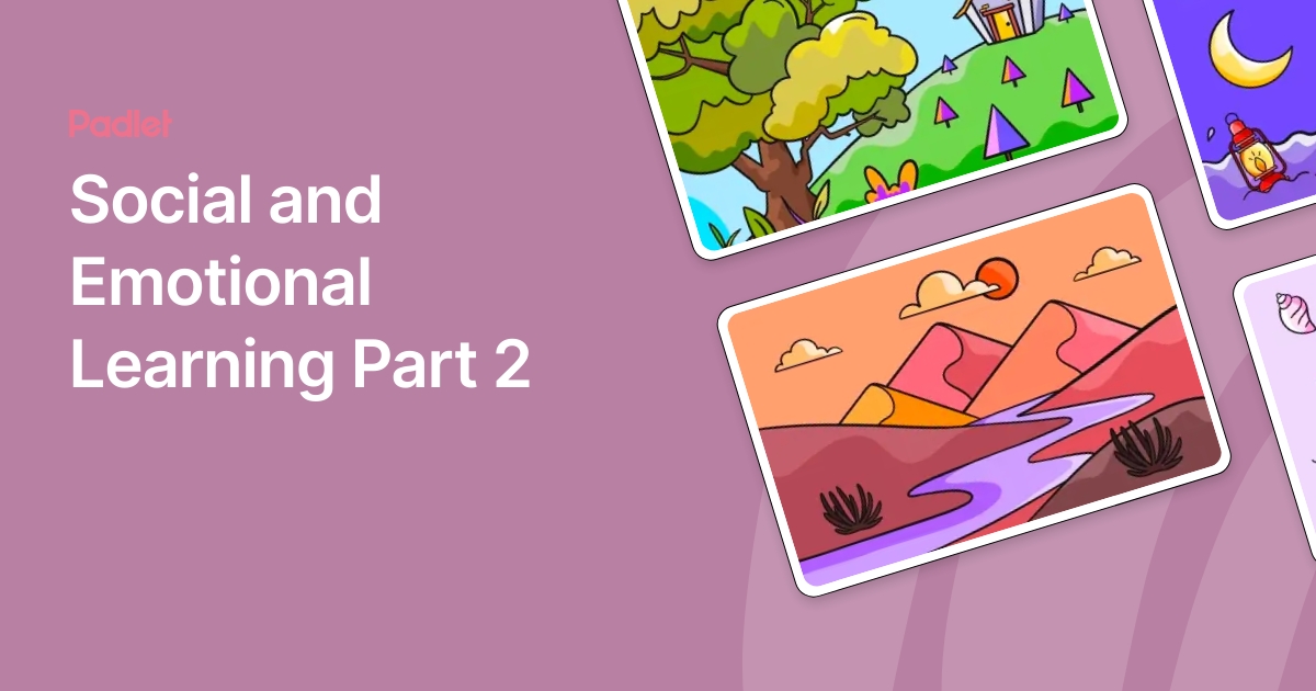 Social and Emotional Learning Part 2