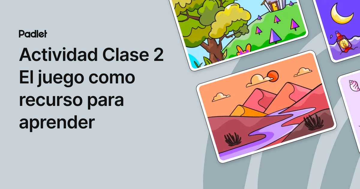 Actividad Clase 2 El juego como recurso para aprender