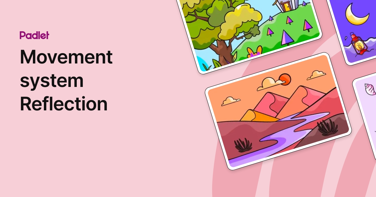 Movement system Reflection