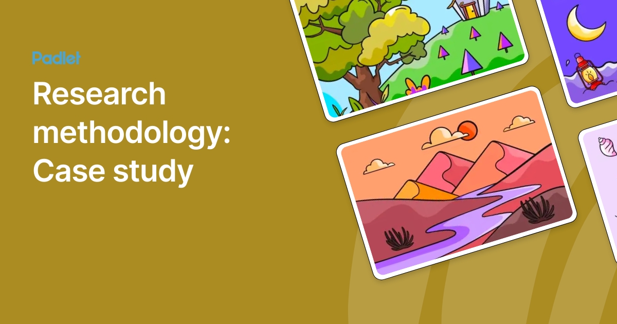 Research methodology: Case study