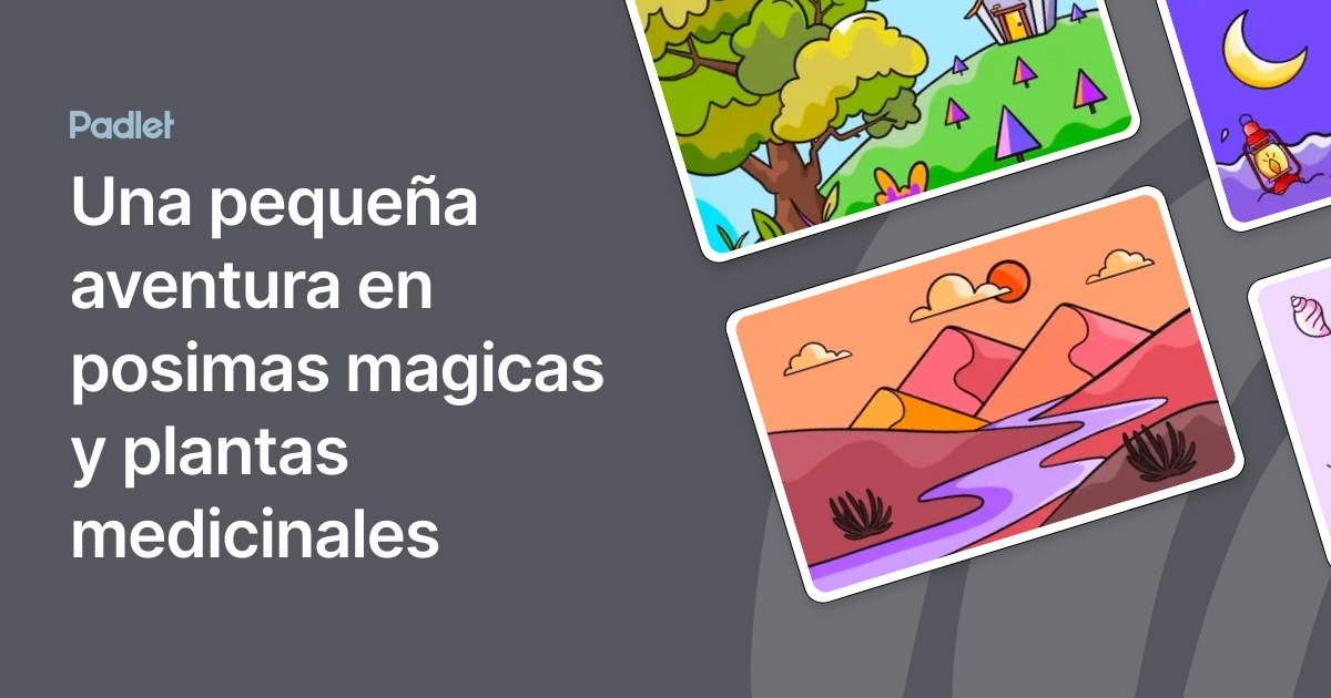 Una pequeña aventura en posimas magicas y plantas medicinales