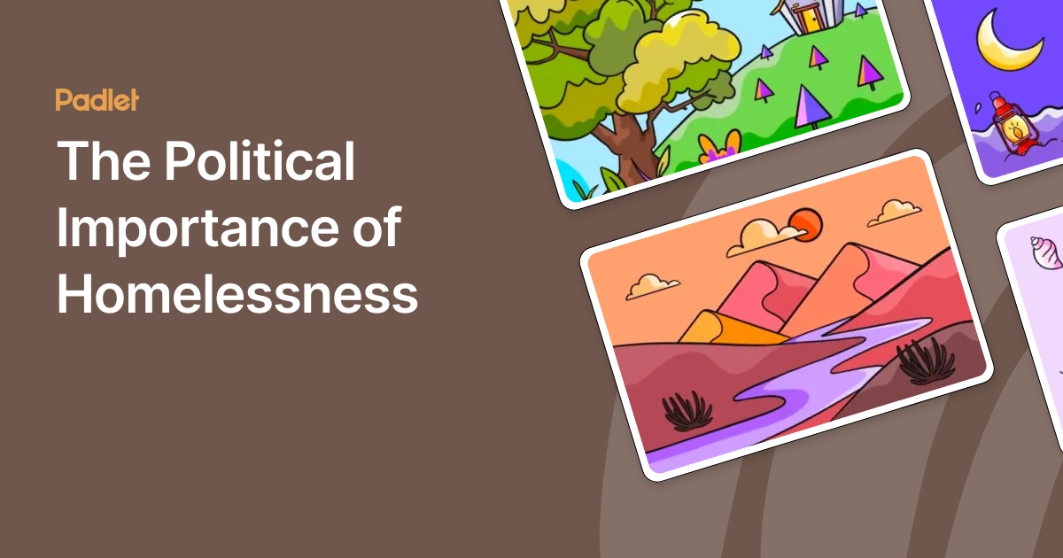 The Political Importance of Homelessness