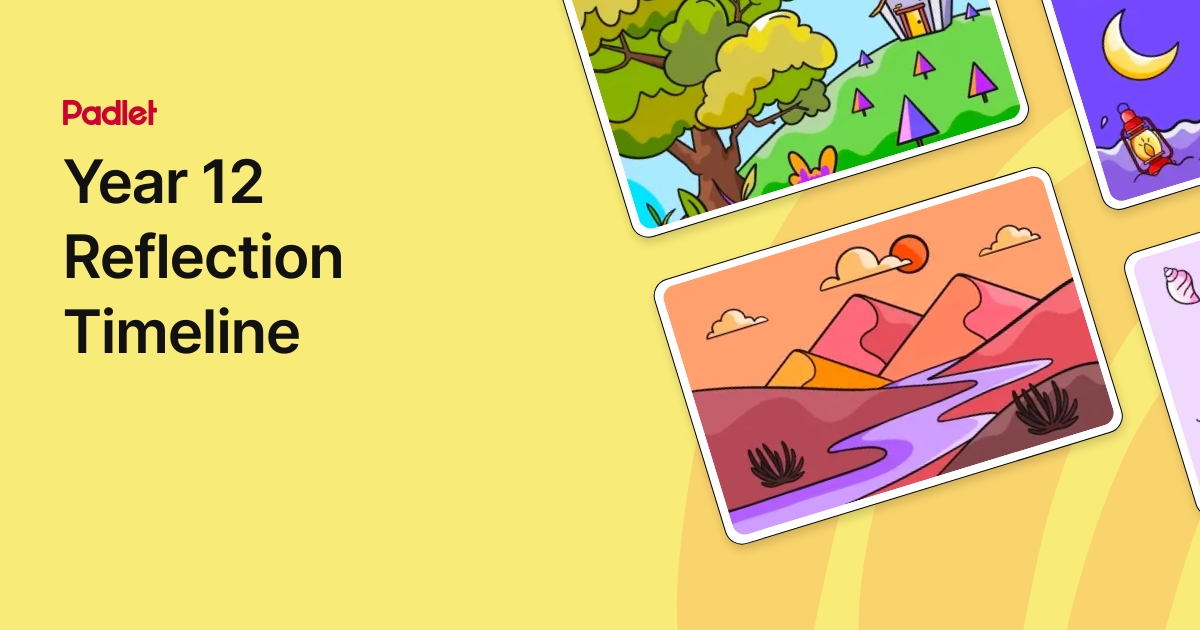 Year 12 Reflection Timeline