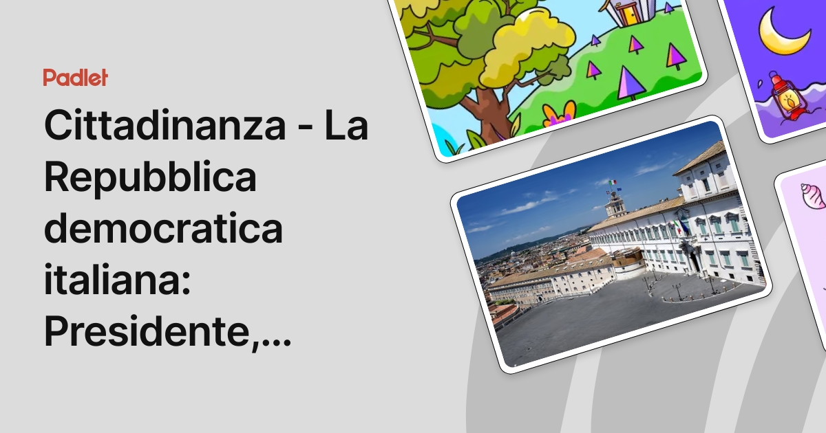 Cittadinanza - La Repubblica democratica italiana: Presidente ...