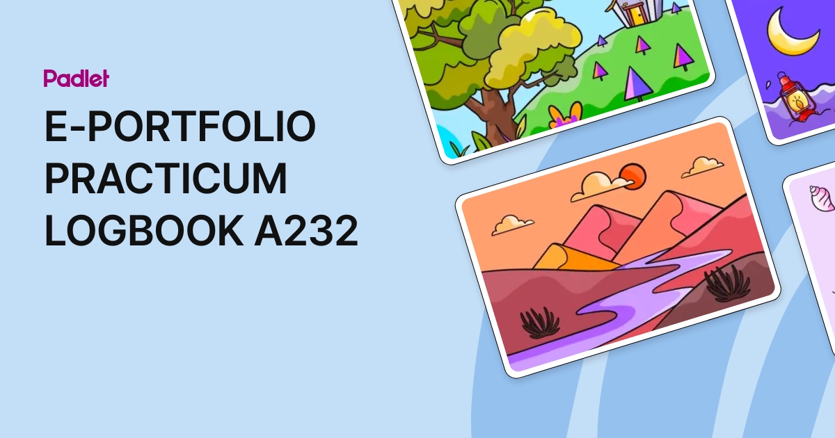 E-PORTFOLIO PRACTICUM LOGBOOK A232