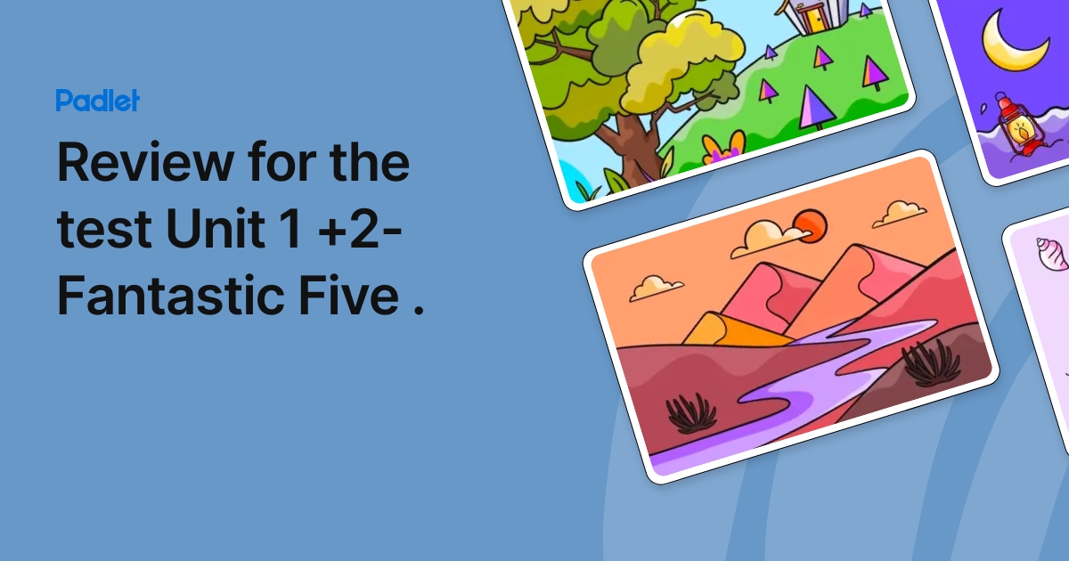 Review for the test Unit 1 +2-Fantastic Five