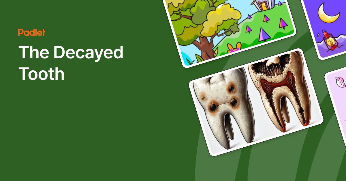 The Decayed Tooth