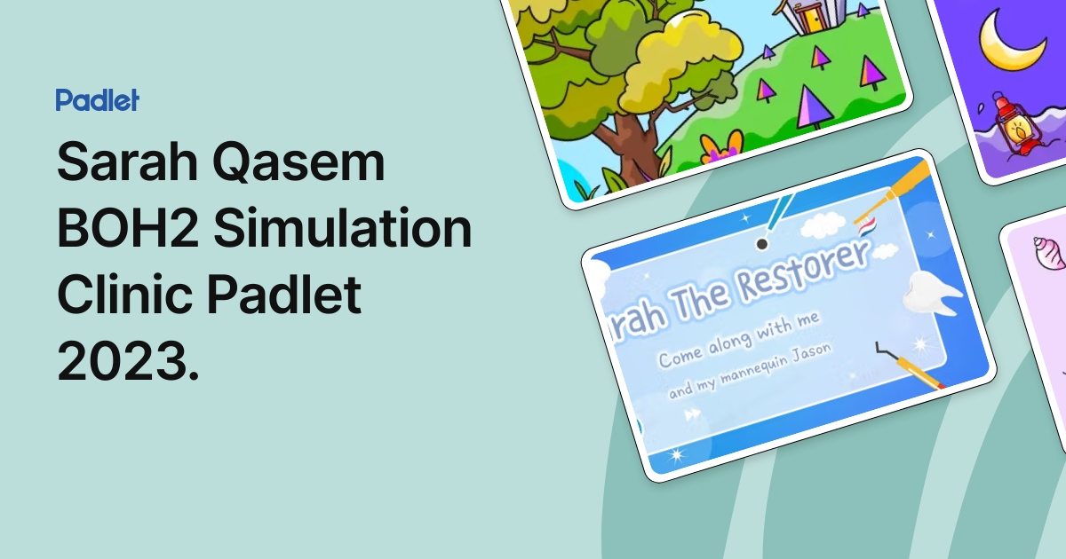 Sarah Qasem BOH2 Simulation Clinic Padlet 2023.