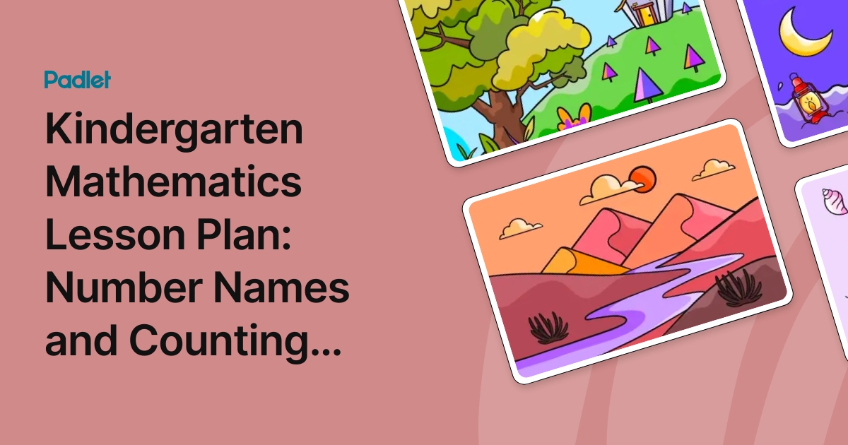 Kindergarten Mathematics Lesson Plan: Number Names and Counting Sequence