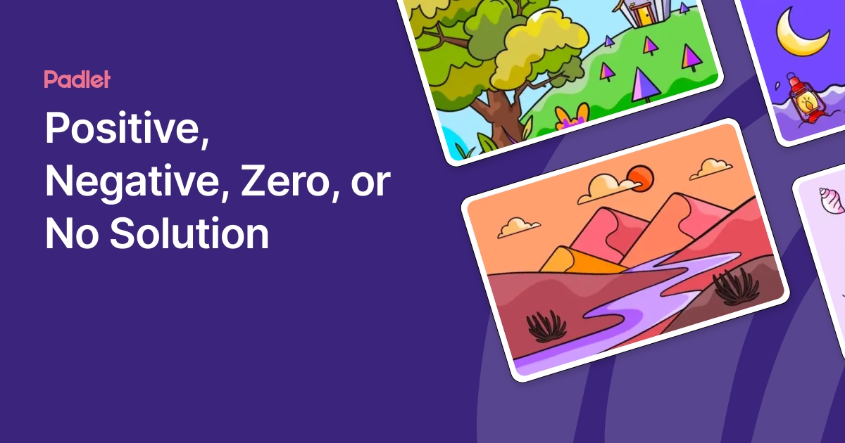 Positive, Negative, Zero, or No Solution