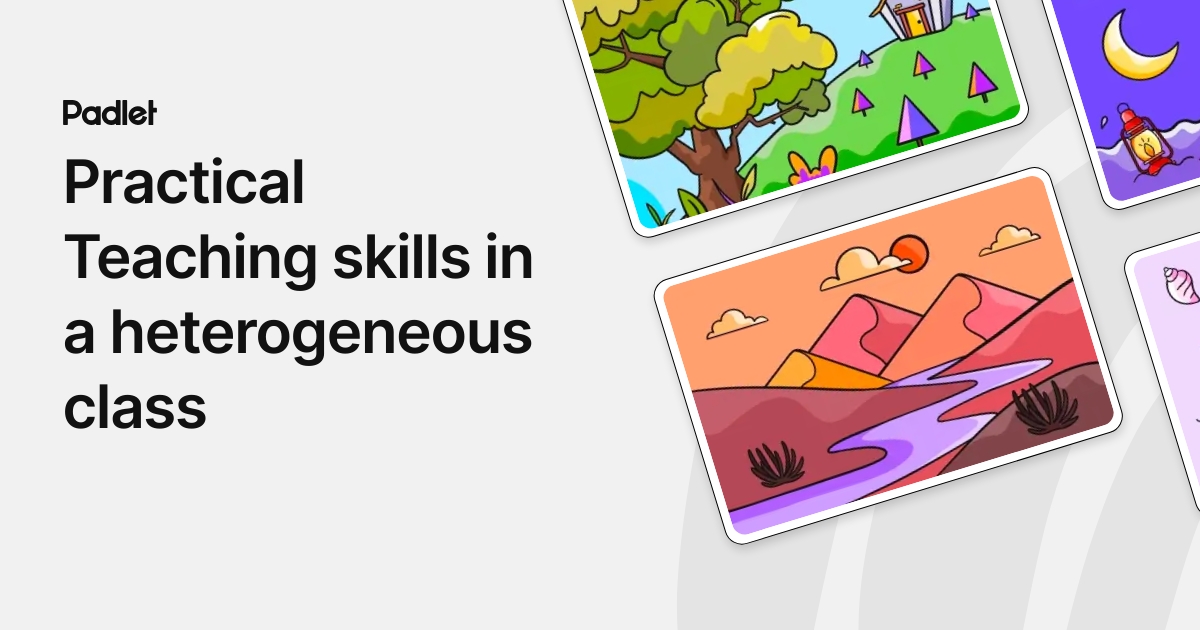 Practical Teaching skills in a heterogeneous class