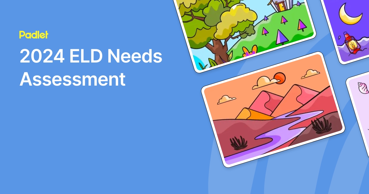 2024 ELD Needs Assessment