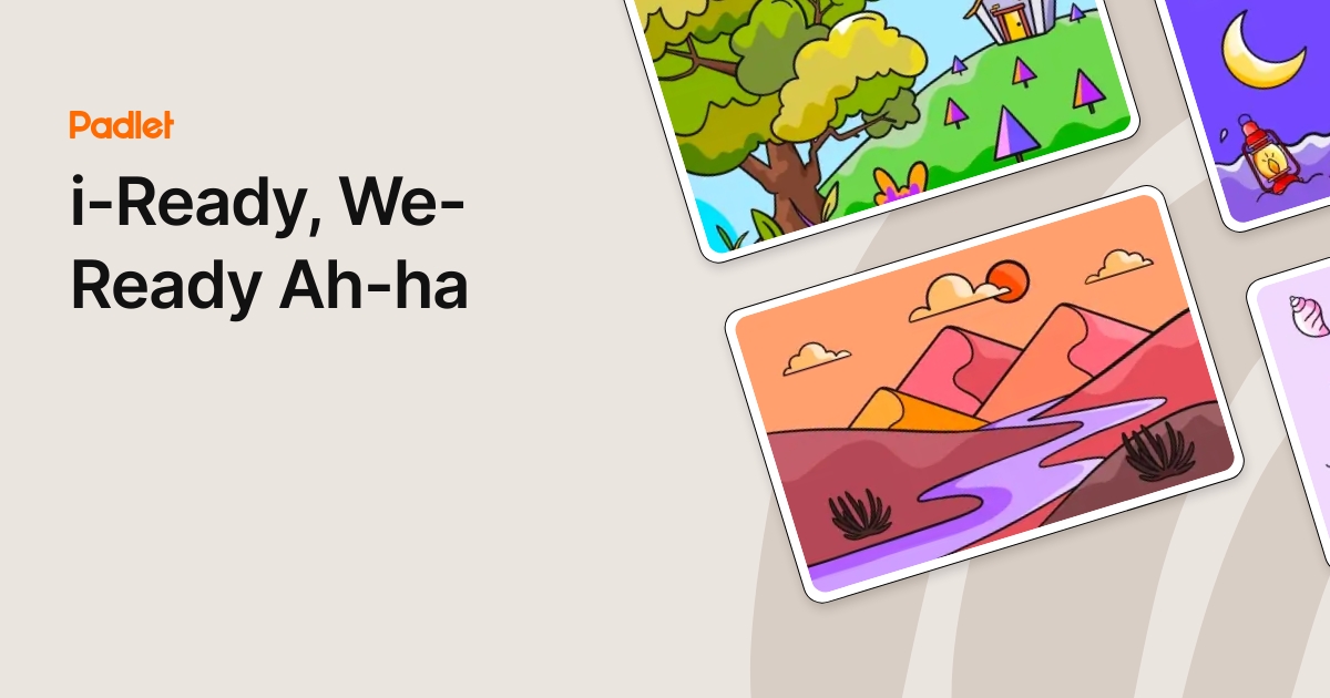 i-Ready, We-Ready Ah-ha