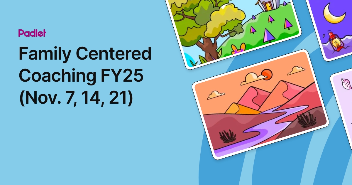 Family Centered Coaching FY25 (Nov. 7, 14, 21)