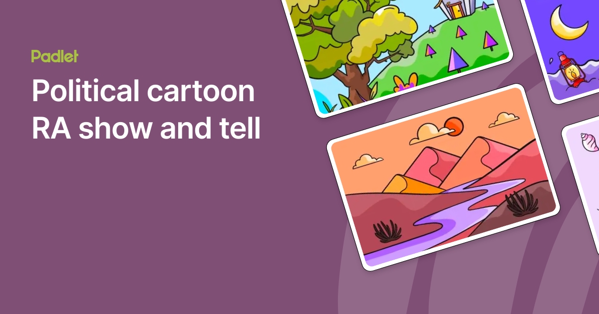 Political cartoon RA show and tell