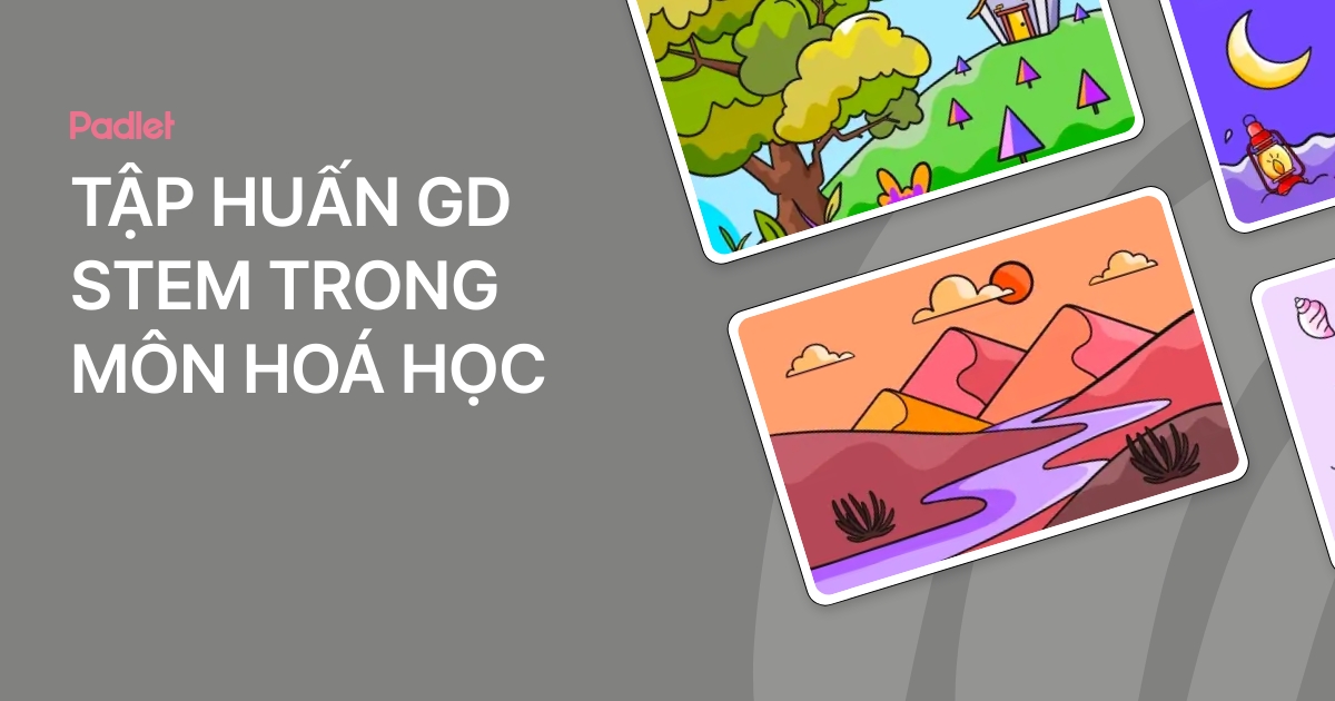 TẬP HUẤN GD STEM TRONG MÔN HOÁ HỌC