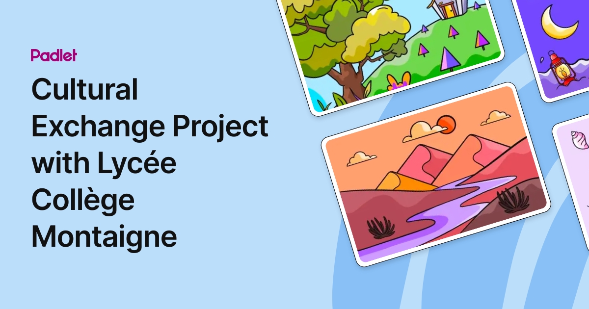 Cultural Exchange Project with Lycée Collège Montaigne