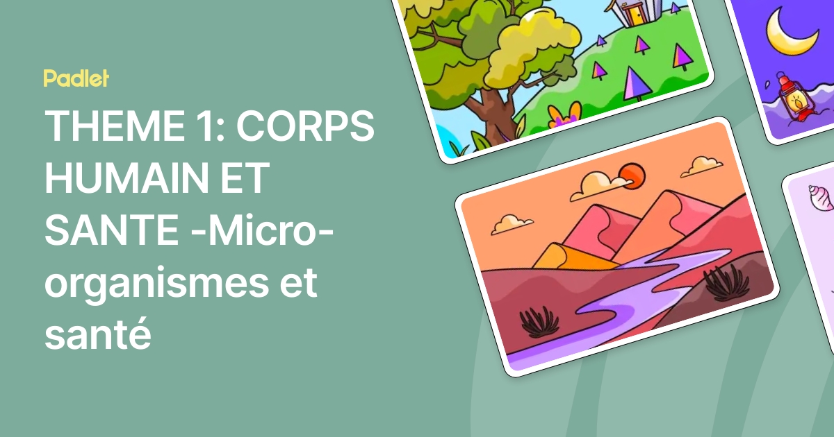 THEME 1: CORPS HUMAIN ET SANTE -Micro-organismes et santé