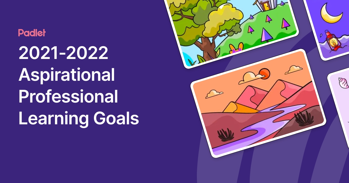 2021-2022 Aspirational Professional Learning Goals
