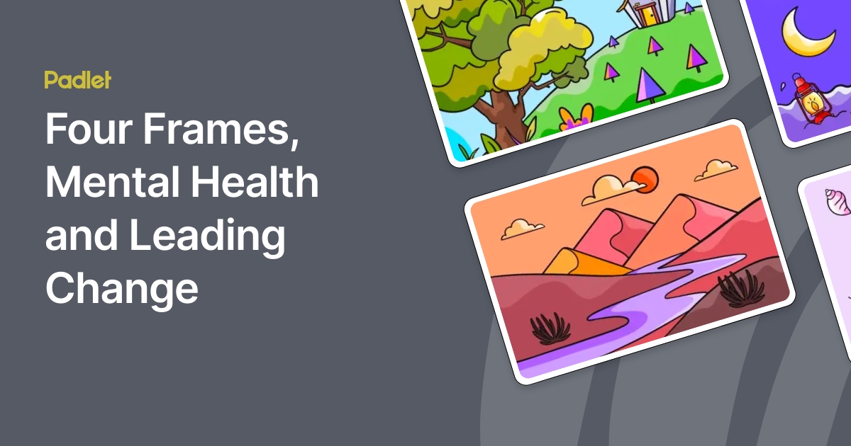 Four Frames, Mental Health and Leading Change