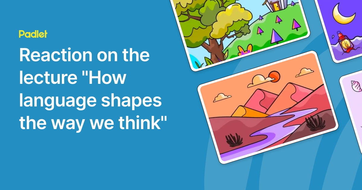 Reaction on the lecture "How language shapes the way we think"