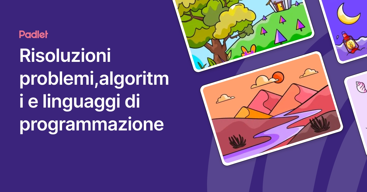 Risoluzioni problemi,algoritmi e linguaggi di programmazione