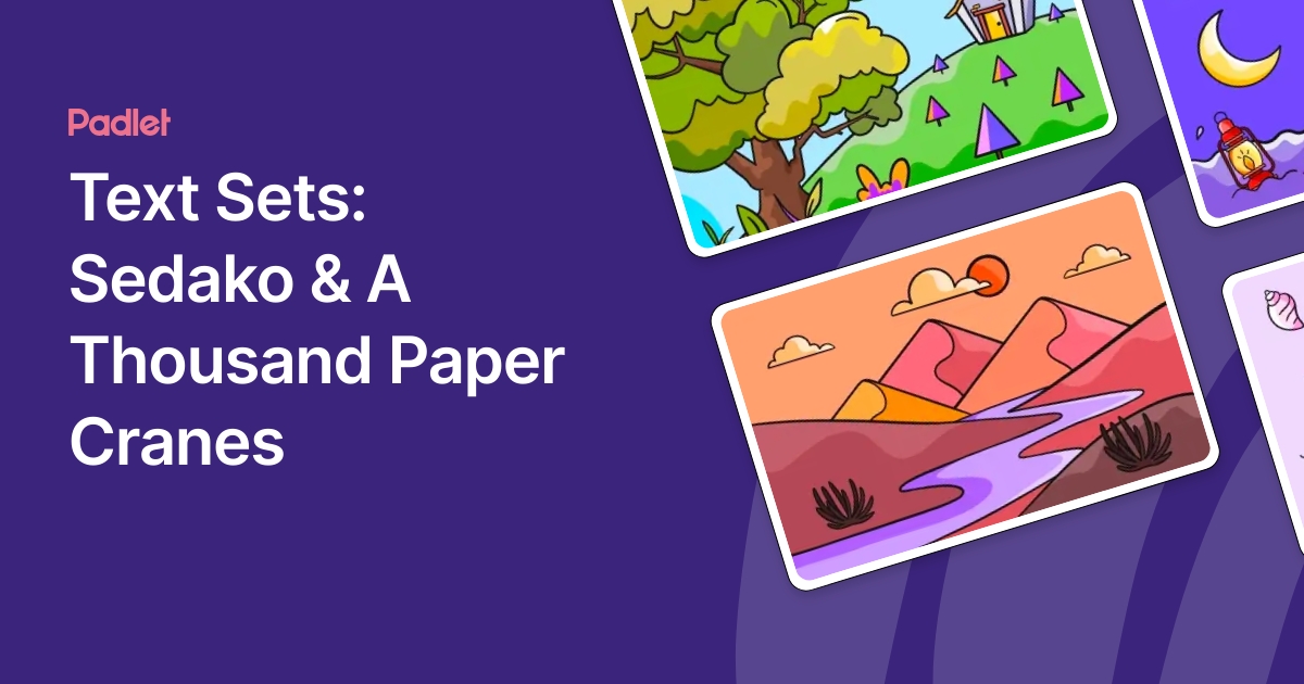 Text Sets: Sedako & A Thousand Paper Cranes