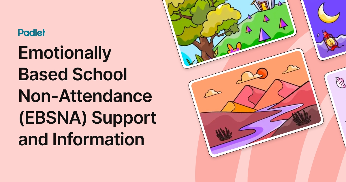 Emotionally Based School Non-Attendance (EBSNA) Support and Information