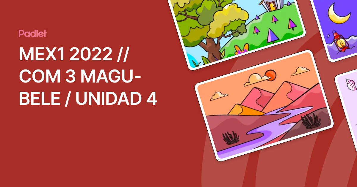 MEX1 2022 // COM 3 MAGU-BELE / UNIDAD 4