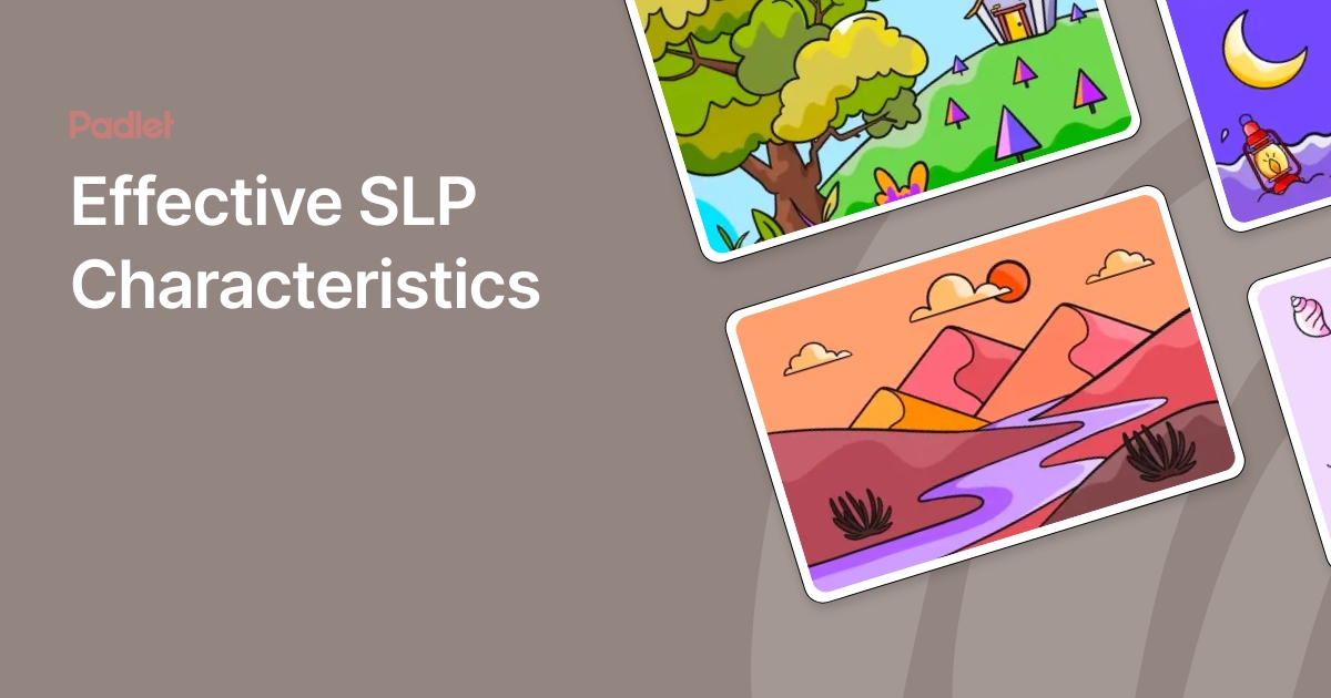 Effective SLP Characteristics
