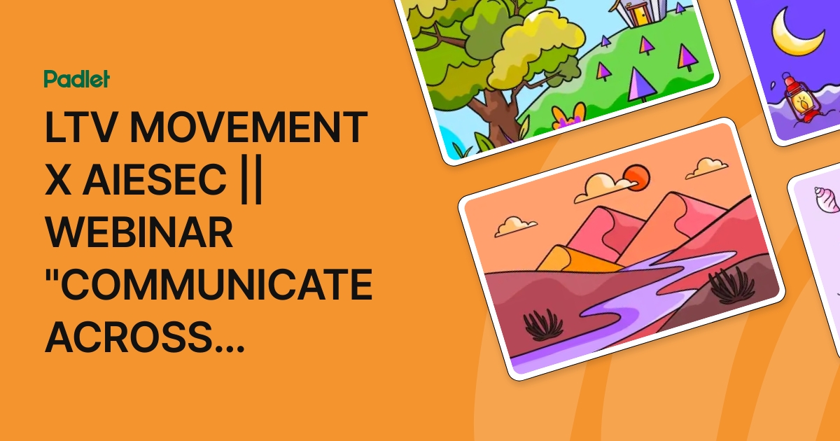 LTV MOVEMENT X AIESEC || WEBINAR "COMMUNICATE ACROSS CELESTIAL SPHERES"