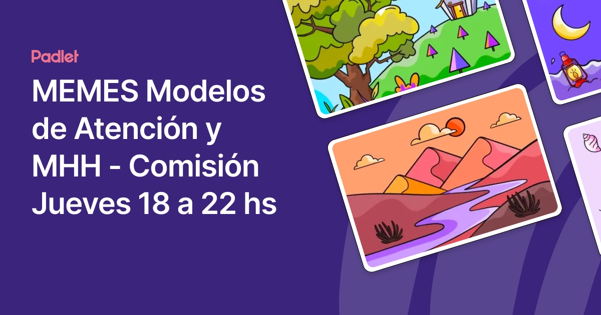 MEMES Modelos de Atención y MHH - Comisión Jueves 18 a 22 hs