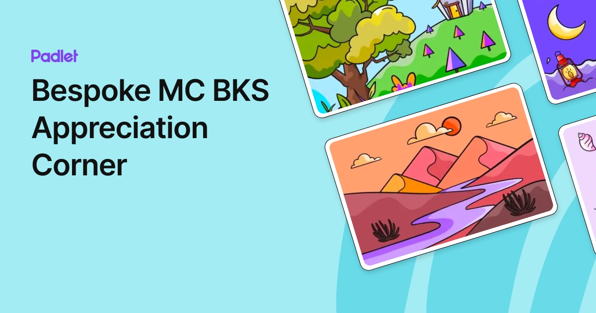 Bespoke MC BKS Appreciation Corner