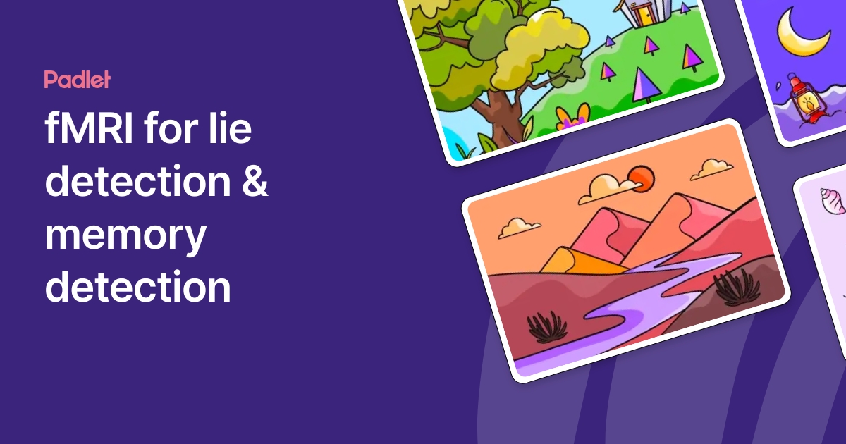 fMRI for lie detection & memory detection