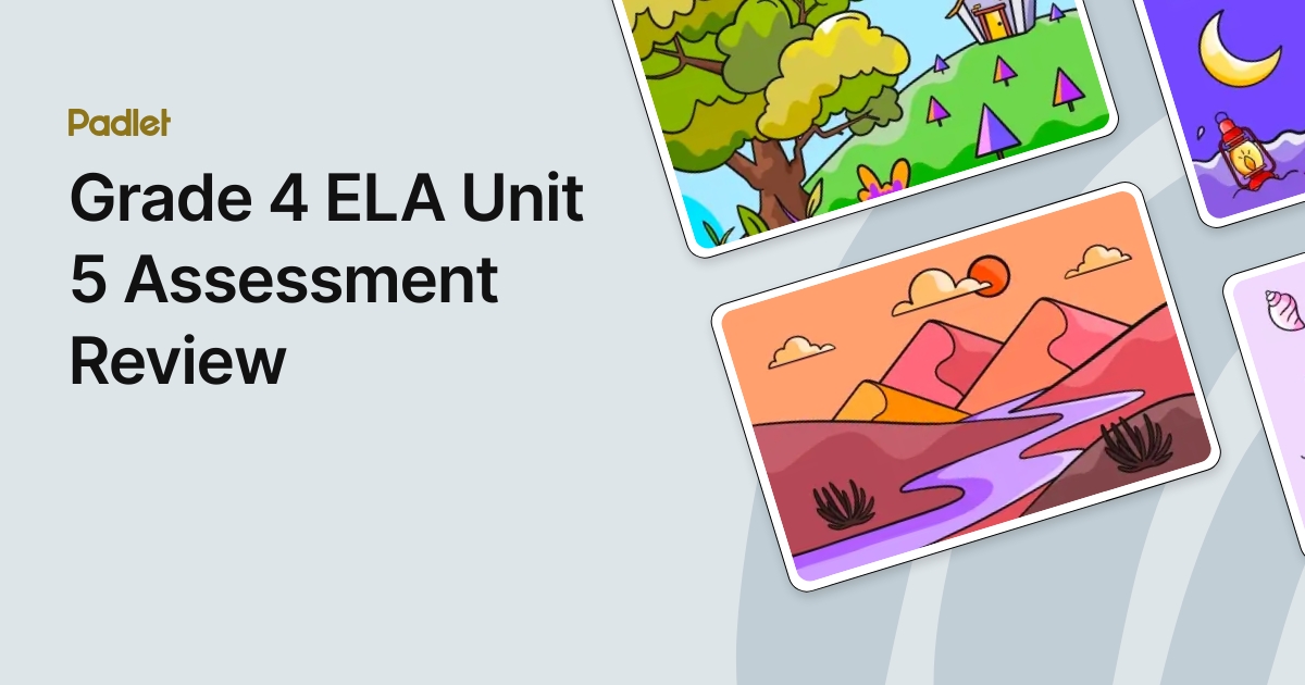 Grade 4 ELA Unit 5 Assessment Review
