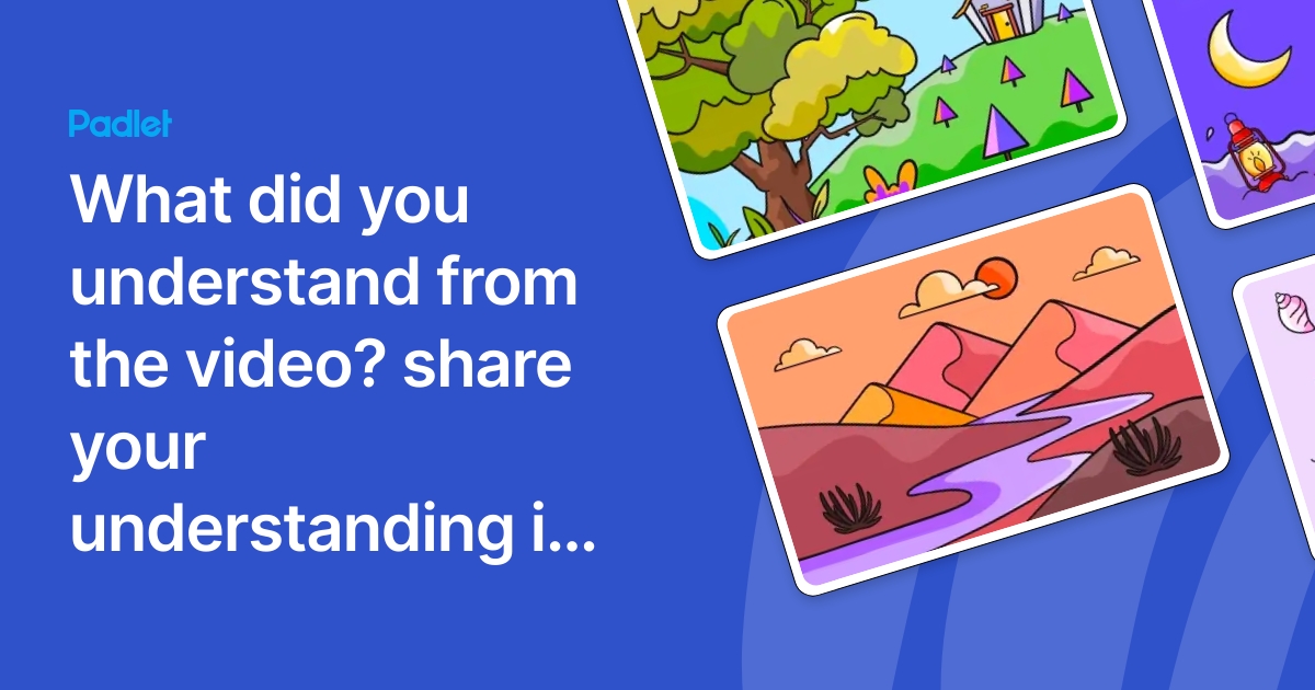 What did you understand from the video? share your understanding i ...