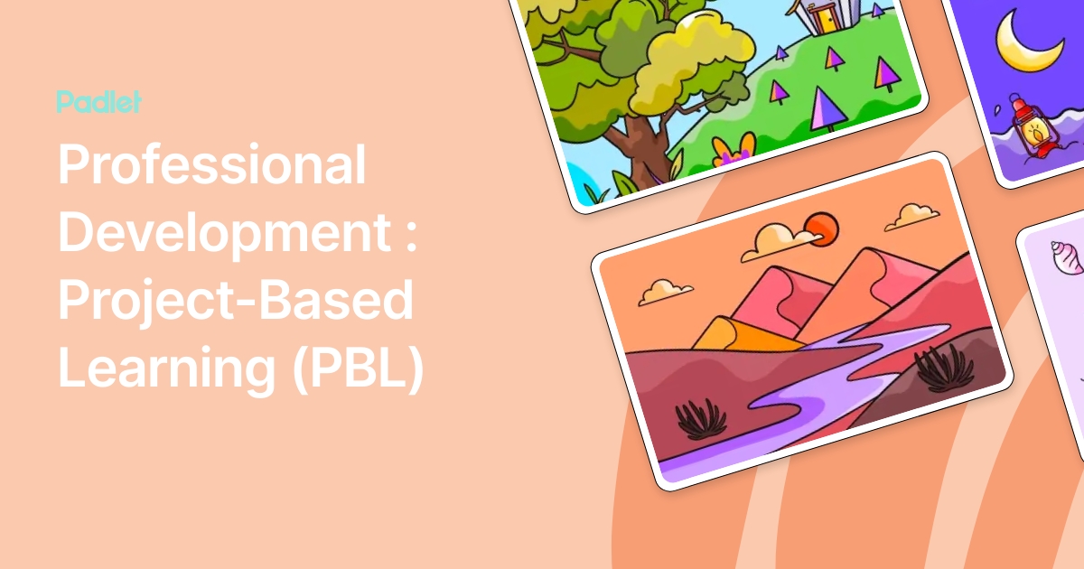 Professional Development : Project-Based Learning (PBL)
