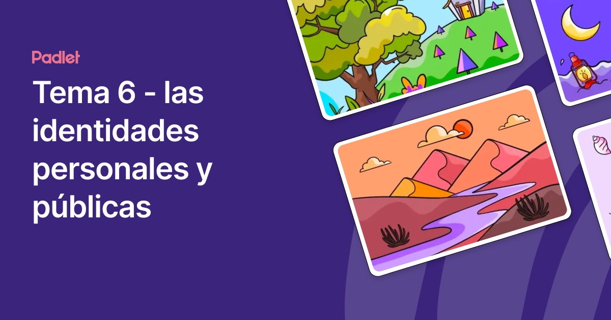 Tema 6 - las identidades personales y públicas