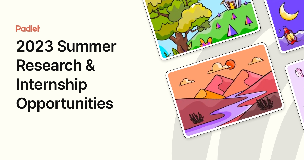 2023 Summer Research & Internship Opportunities