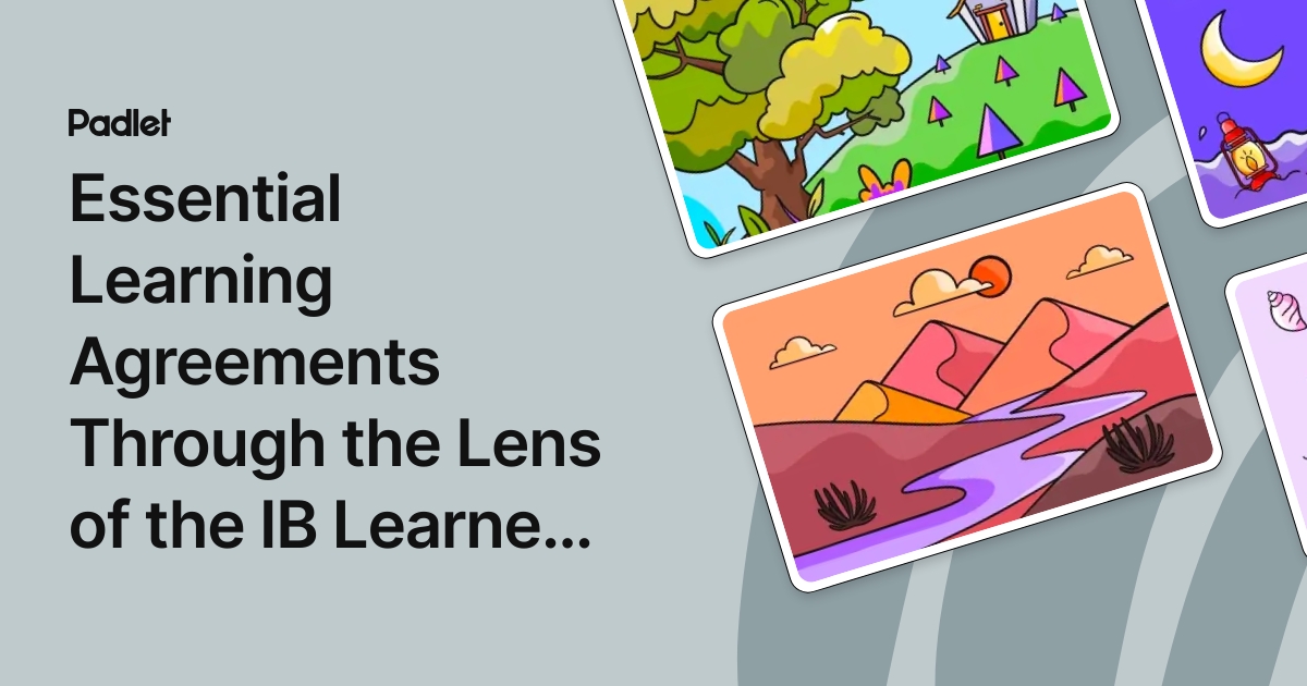Essential Learning Agreements Through the Lens of the IB Learner ...