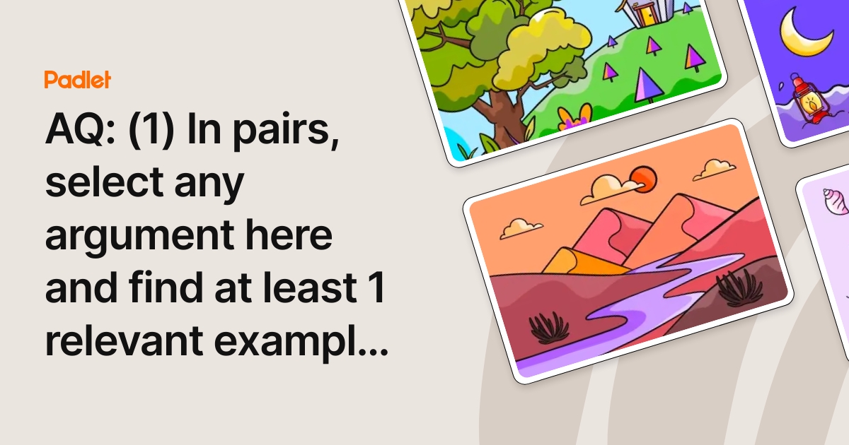 AQ: (1) In pairs, select any argument here and find at least 1 relevant ...