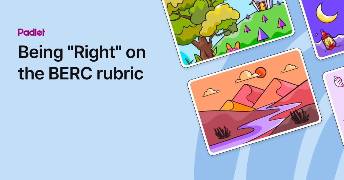 Being "Right" on the BERC rubric