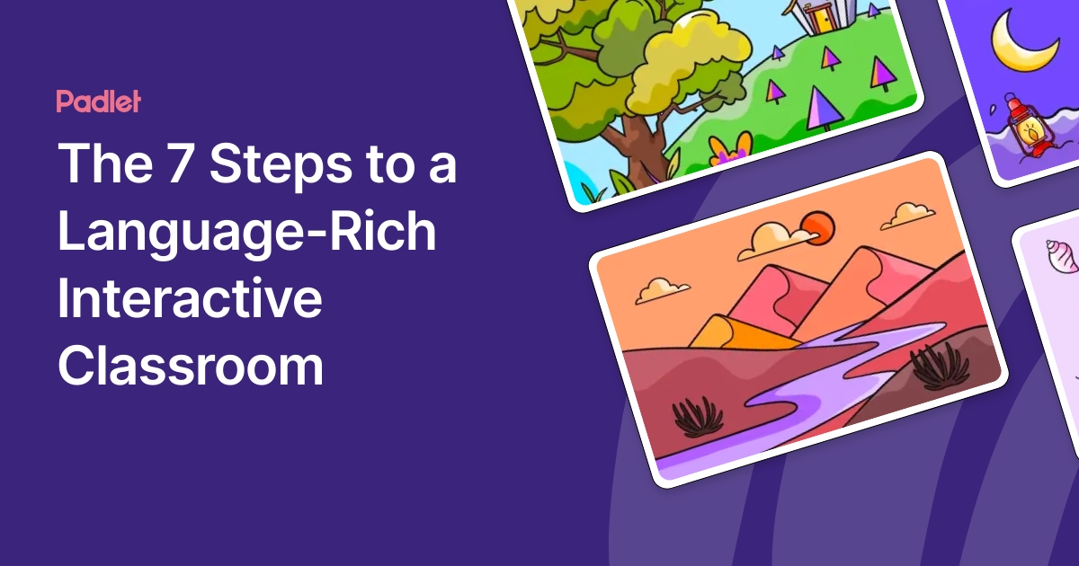 The 7 Steps to a Language-Rich Interactive Classroom