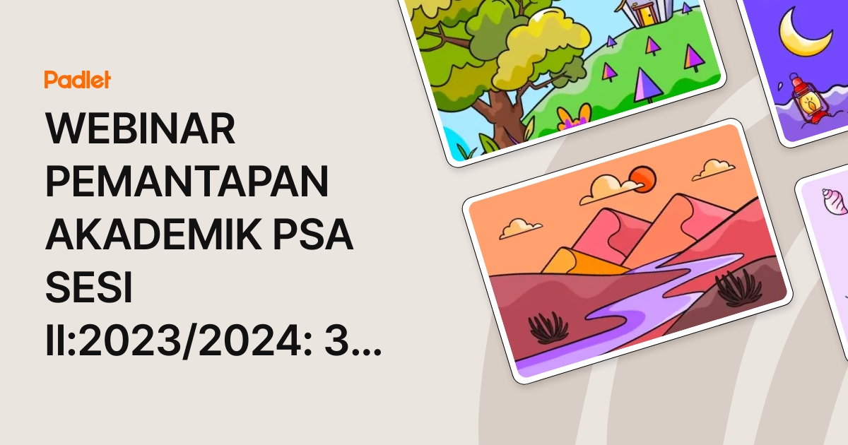 WEBINAR PEMANTAPAN AKADEMIK PSA SESI II:2023/2024: 30 - 31 JANUARI 2024